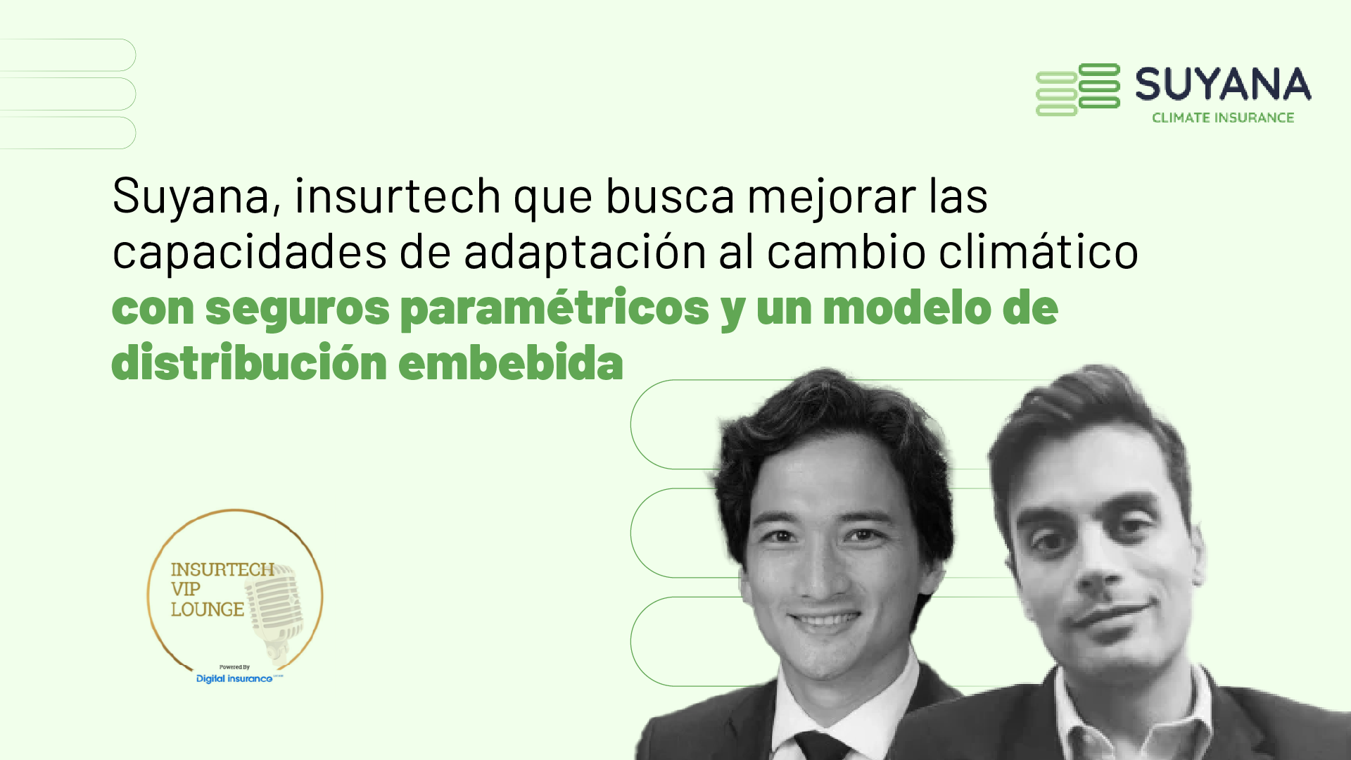 Suyana, insurtech que busca mejorar las capacidades de adaptación al ...